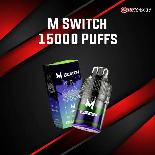 M Switch 15K อัพเกรดใหม่ เปลี่ยนหัวได้ | ชาคริต C9Vapor